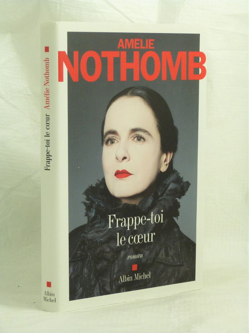 Frappe-toi le coeur, édition originale | Amélie Nothomb - Librairie KOEGUI