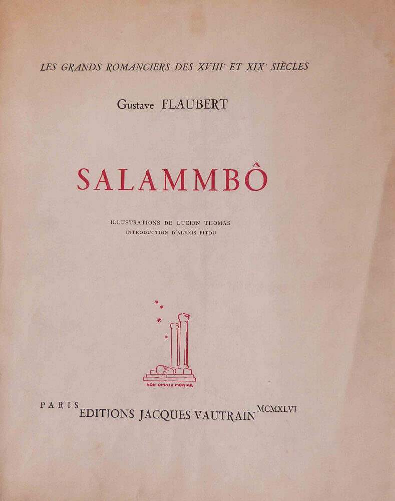 Salammbô Gustave Flaubert avec ex-libris - Librairie KOEGUI