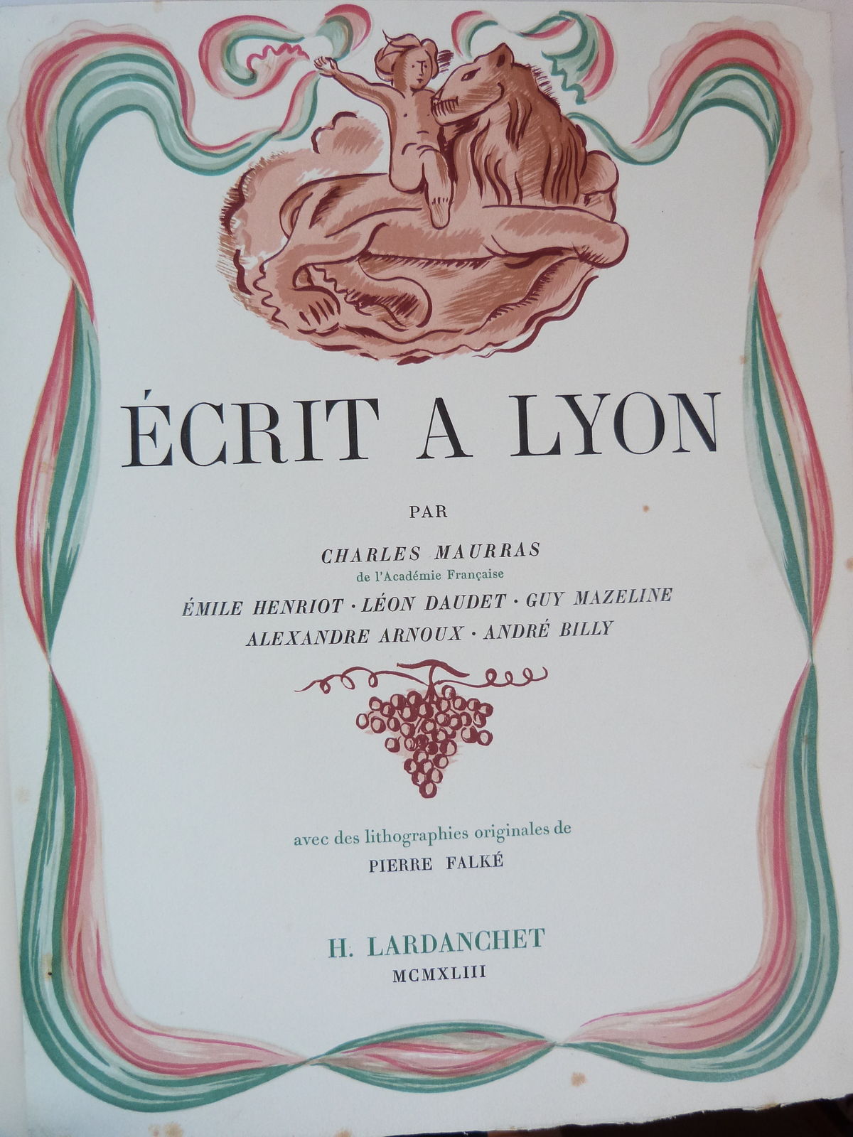 Ecrit à Lyon | Charles Maurras, Émile Henriot, Léon Daudet, M Guy ...
